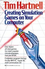 Creating simulation games on your computer by Tim Hartnell | Goodreads