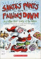 Santa's Pants Are Falling Down: And Other Silly Songs of the Season by ...