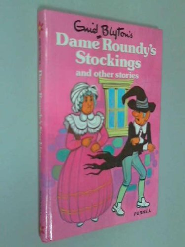 Dame Roundy's Stockings and Other Stories by Enid Blyton | Goodreads