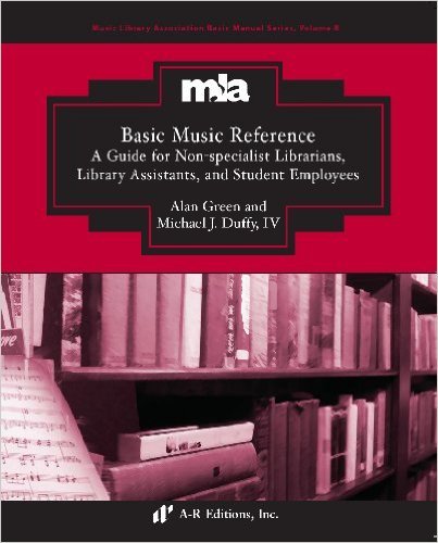 Basic Music Reference: A Guide for Non-specialist Librarians, Library ...