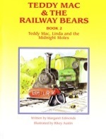 Teddy Mac & The Railway Bears - Book 2 by Margaret Edmonds | Goodreads