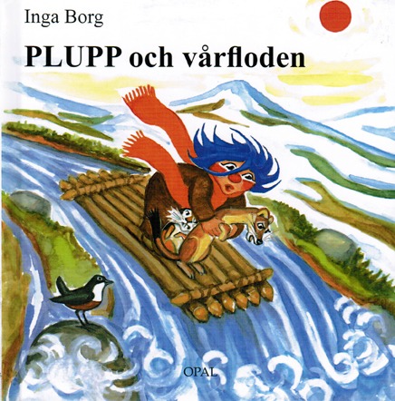 Plupp och vårfloden by Inga Borg | Goodreads