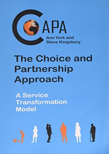 The Choice and Partnership Approach: A Guide to CAPA by Ann York ...