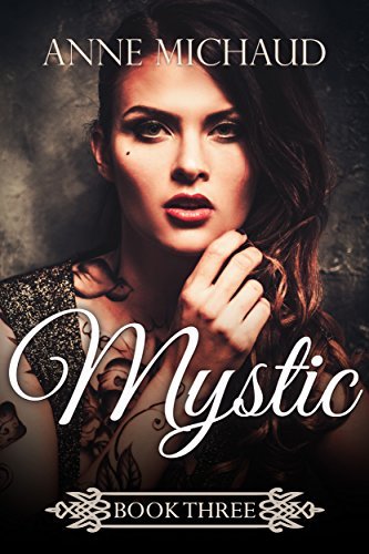 Mystic: An Urban Fantasy (Whispered Echoes Book 3) by Anne Michaud ...