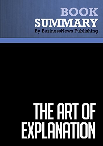 Summary: The Art of Explanation: Review and Analysis of Lefever's Book ...