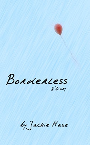 Borderless by Jackie Haze | Goodreads