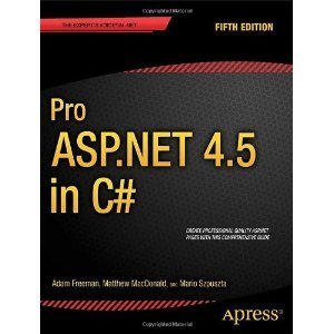 Pro ASP.NET 4.5 in C# by Adam Freeman (2013-07-15) by Adam Freeman ...