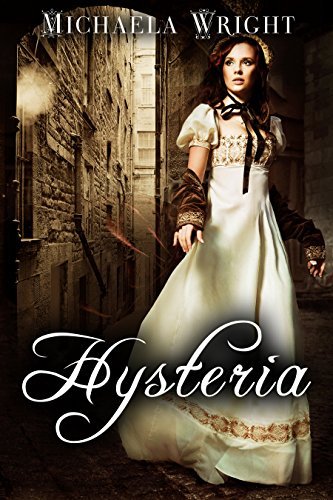 Hysteria (Namesaken #2) by Michaela Wright | Goodreads