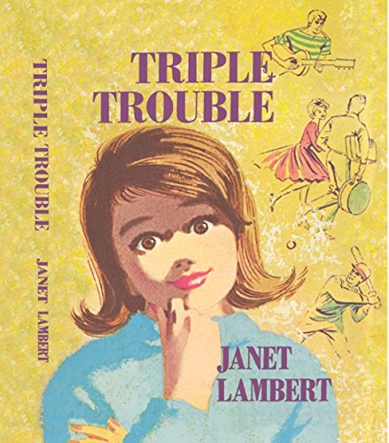 Triple Trouble by Janet Lambert | Goodreads