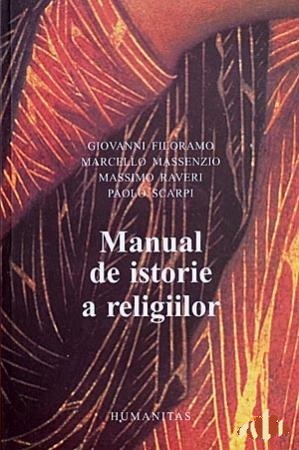 Manual de istorie a religiilor by Giovanni Filoramo | Goodreads