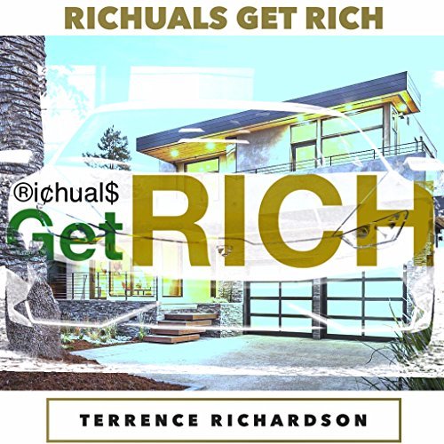 Richuals: Get Rich by Terrence Richardson | Goodreads