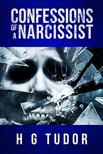Confessions of a Narcissist by H.G. Tudor | Goodreads
