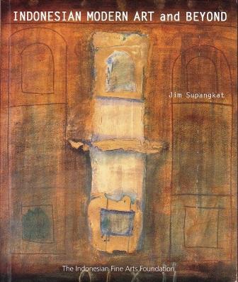 Indonesian modern art and beyond by Jim Supangkat | Goodreads