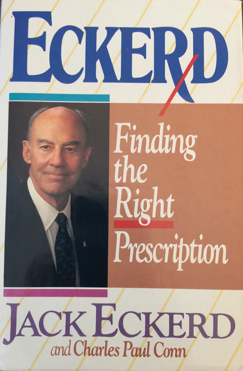 Eckerd: Finding the Right Prescription by Jack Eckerd | Goodreads