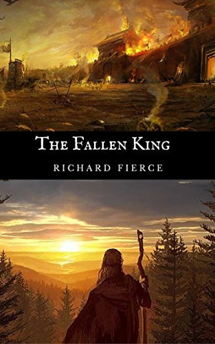 The Fallen King (The Fallen King, #2) by Richard Fierce | Goodreads