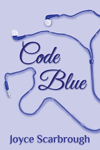 Code Blue: A Short Story by Joyce Sterling Scarbrough | Goodreads