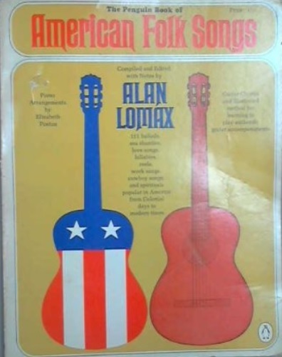 The Penguin Book of American Folk Songs by Alan Lomax | Goodreads