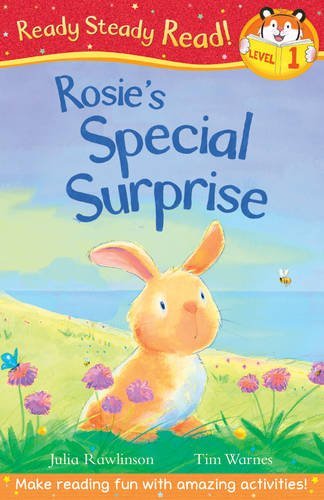 Rosie's Special Surprise (Ready Steady Read) by Julia Rawlinson | Goodreads