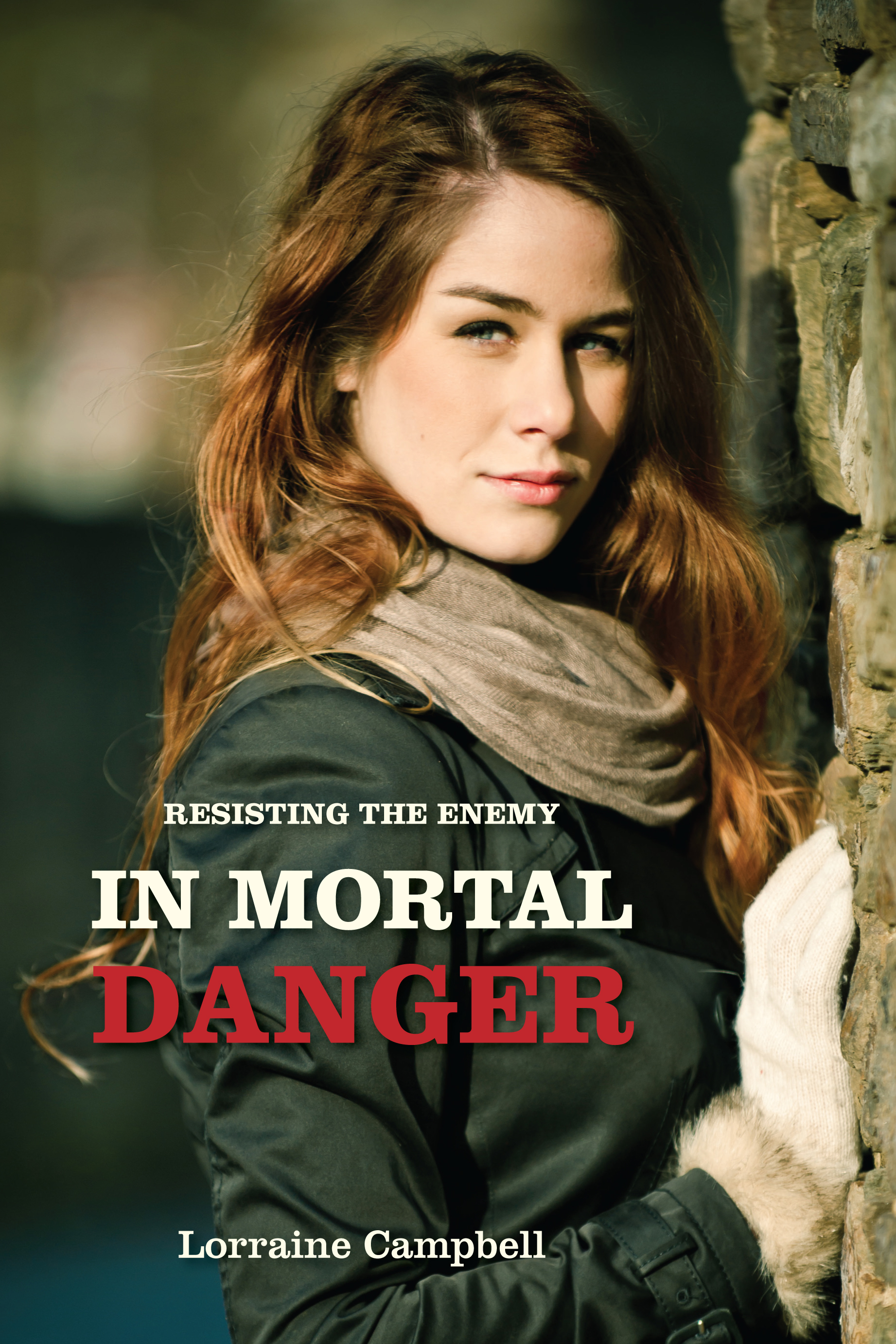 In Mortal Danger (Resisting the Enemy #2) by Lorraine Campbell | Goodreads