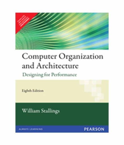 Computer Organization and Architecture: Designing for Performance by ...