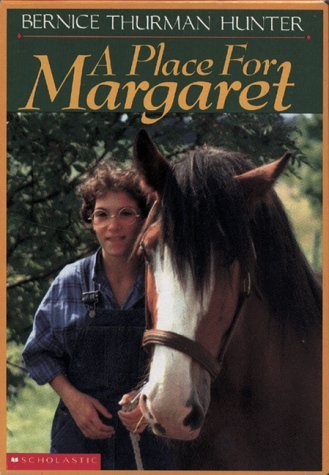 A Place for Margaret by Bernice Thurman Hunter | Goodreads