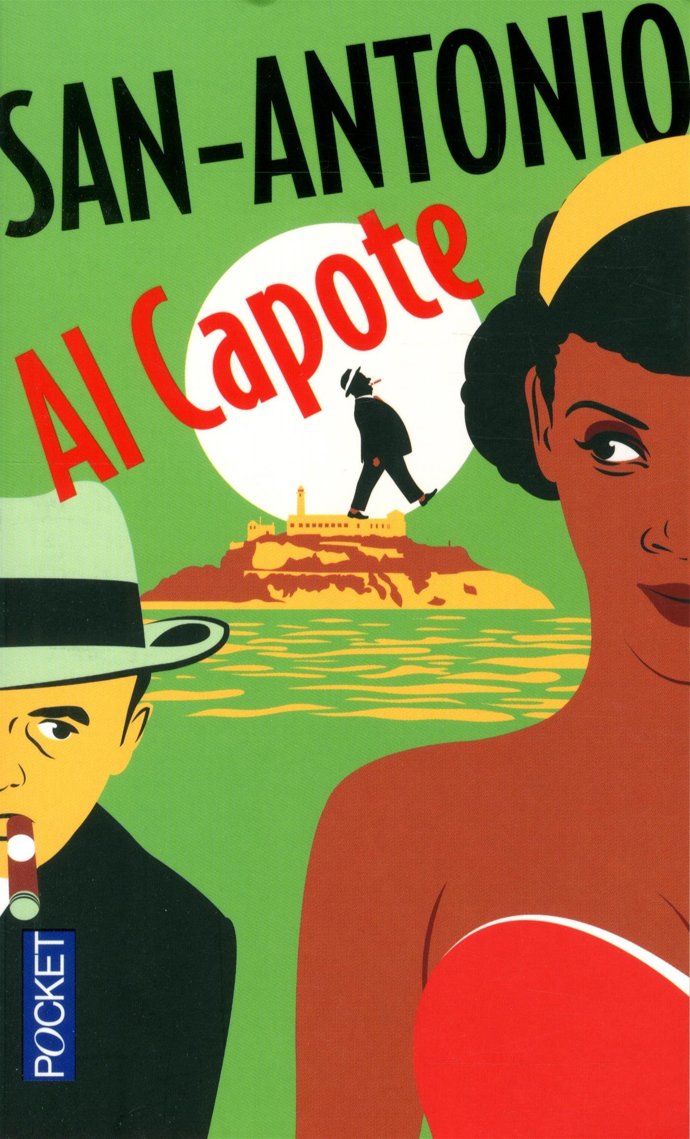 Al Capote (San-Antonio, #153) by San-Antonio | Goodreads