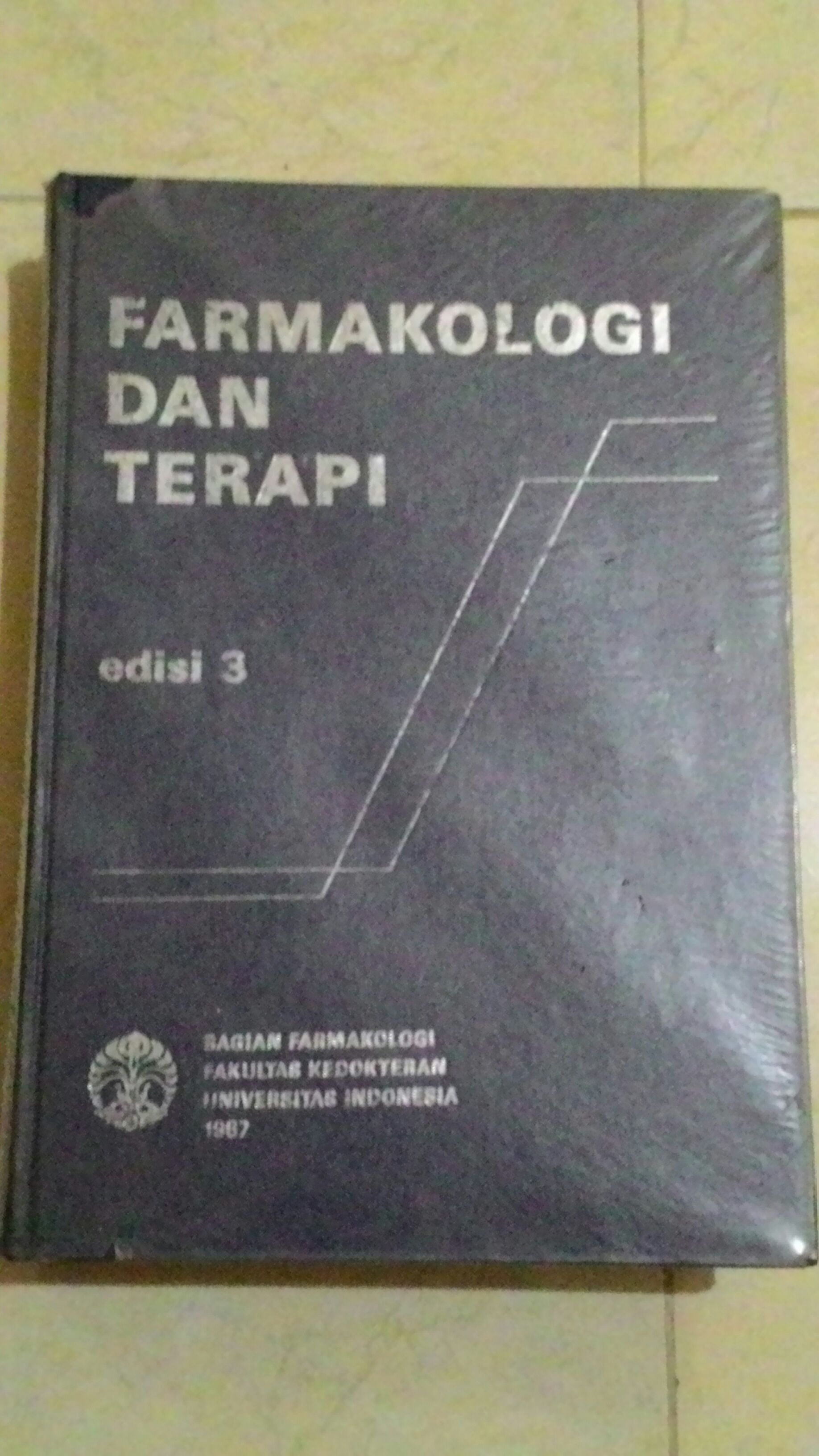 Farmakologi dan Terapi by Bagian Farmakologi | Goodreads