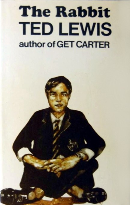 The Rabbit by Ted Lewis | Goodreads