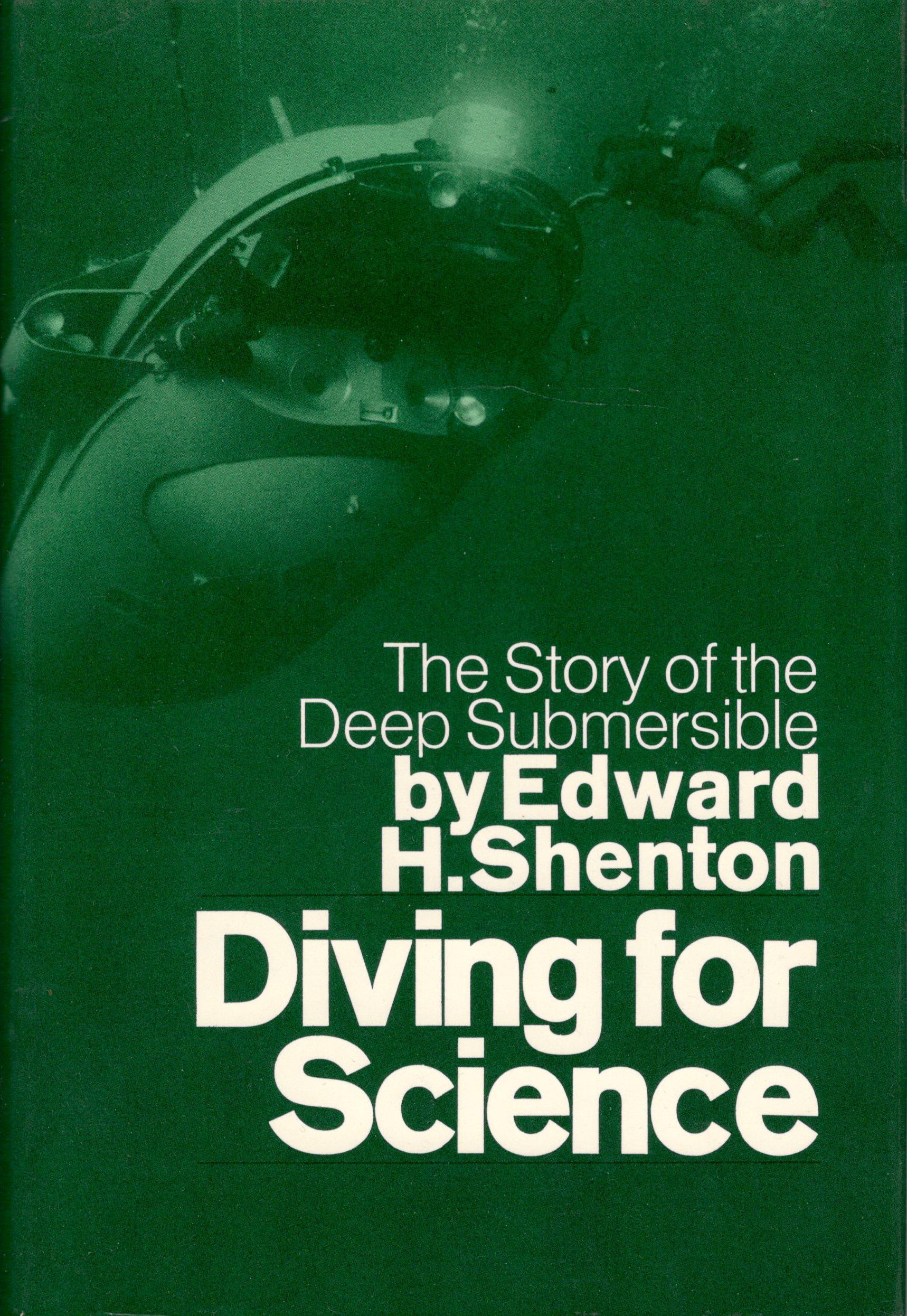 Diving for science;: The story of the deep submersible by Edward H ...