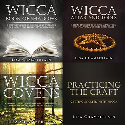 Wicca Practicing the Craft: Getting Started with Wicca by Lisa ...