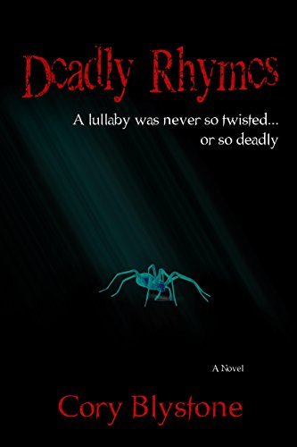 Deadly Rhymes (Deadly Rhymes Trilogy Book 1) by Cory Blystone | Goodreads