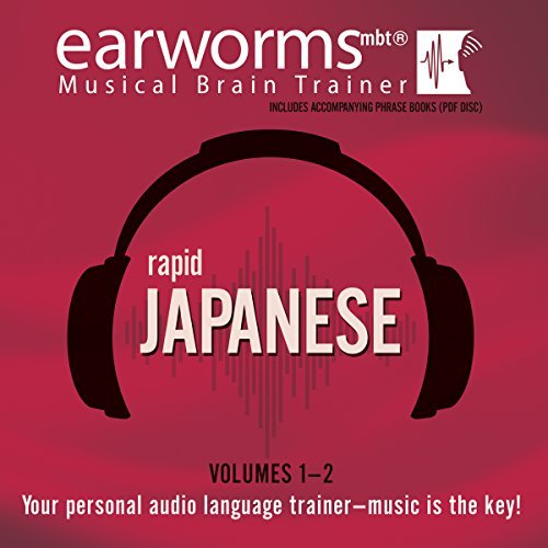Rapid Japanese, Vols. 1 & 2 (Earworms Mbt) by Earworms Learning | Goodreads
