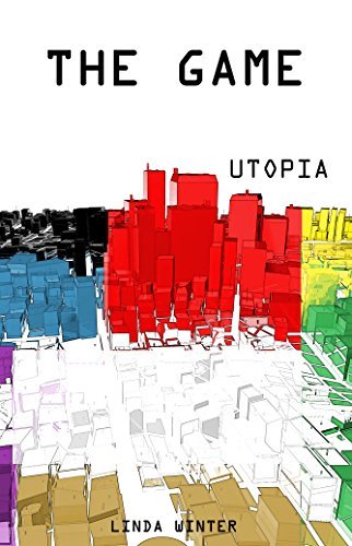 Utopia (The Game, #1) by Linda Winter | Goodreads