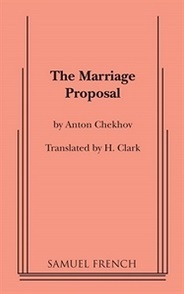 The Marriage Proposal by Anton Chekhov | Goodreads