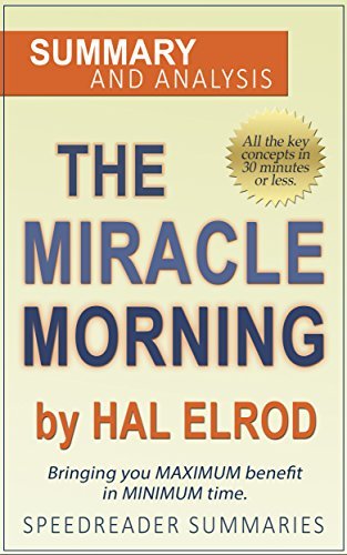 The Miracle Morning by Hal Elrod: A Summary and Analysis by SpeedReader ...
