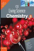 ICSE Living Science Chemistry Class - 8 by Satinder Malhotra | Goodreads