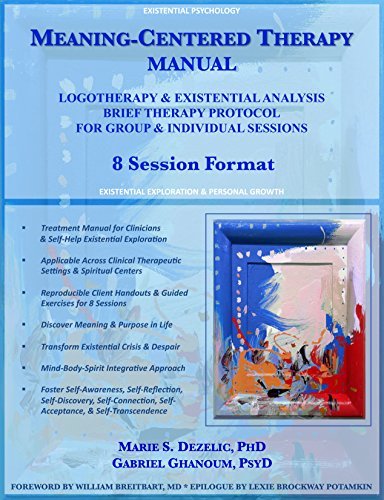 Meaning-Centered Therapy Manual: Logotherapy & Existential Analysis ...