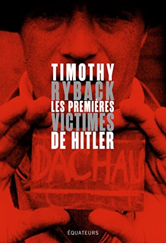 Les premières victimes de Hitler (En quête de justice) by Timothy W ...