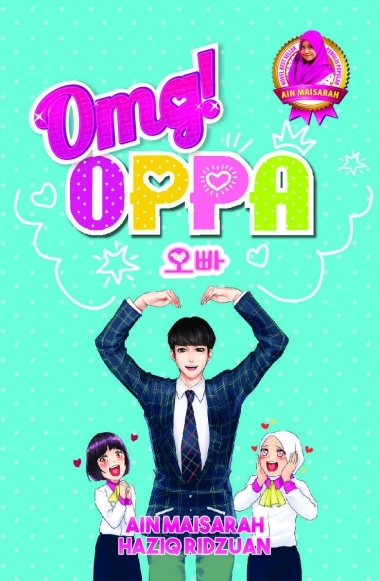 OMG! Oppa by Ain Maisarah | Goodreads