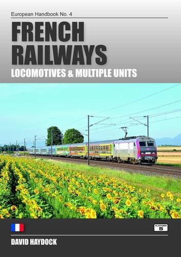 French Railways: Locomotives and Multiple Units by David Haydock ...