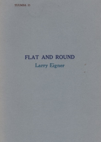 Flat and Round by Larry Eigner | Goodreads