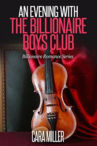 An Evening with the Billionaire Boys Club by Cara Miller | Goodreads