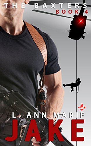 Jake (The Baxter's # 4) by L. Ann Marie | Goodreads