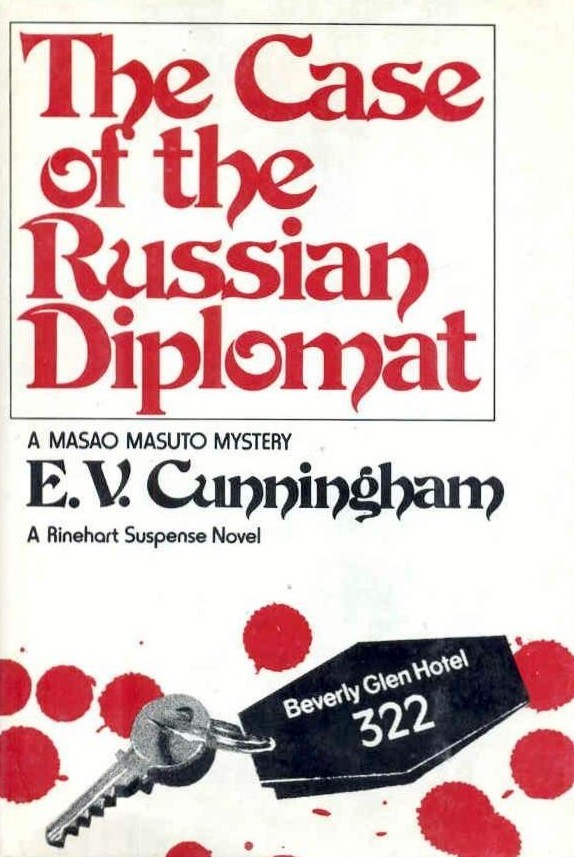 The Case of the Russian Diplomat by E.V. Cunningham | Goodreads