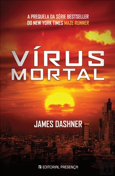 Vírus Mortal (Maze Runner, #4) by James Dashner | Goodreads