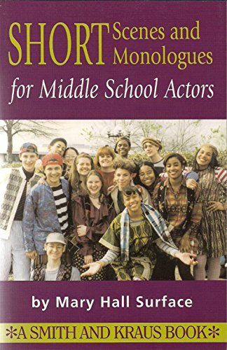 Short Scenes and Monologues for Middle School Actors by Mary Hall ...