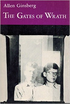 The Gates of Wrath: Rhymed Poems, 1948-1952 by Allen Ginsberg | Goodreads