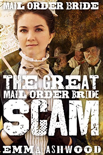 Mail Order Bride: The Great Mail Order Bride Scam by Emma Ashwood ...