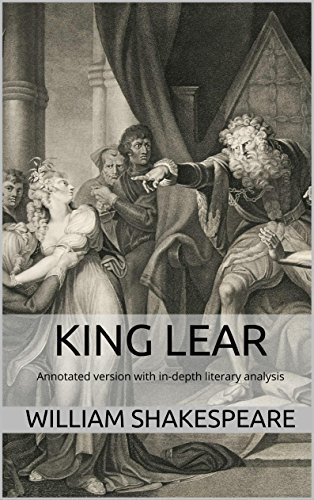 King Lear: Annotated version of King Lear with in-depth literary ...