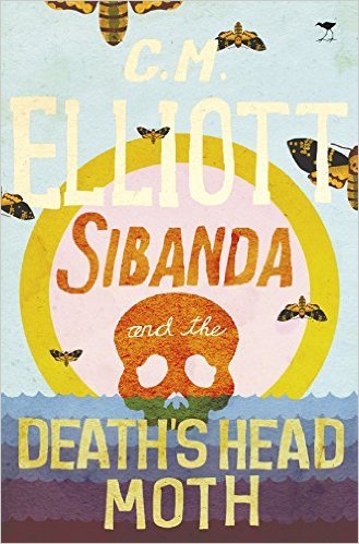Sibanda and the Death's Head Moth by C.M. Elliott | Goodreads